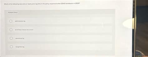 Solved Which Of The Following Was Zero Or Nearly Zero Lag