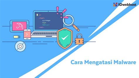 Malware Adalah Pengertian Dan Cara Mencegah Malware
