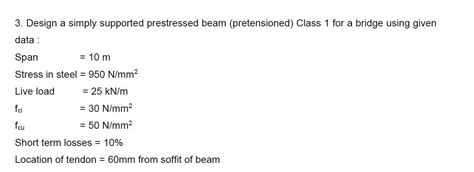 Solved 3 Design A Simply Supported Prestressed Beam