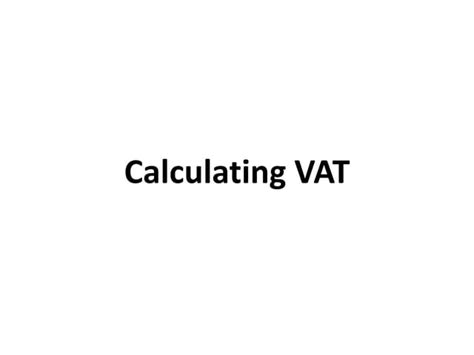 Calculating Vat Pptx