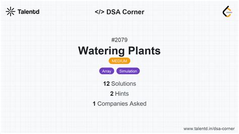 Watering Plants Dsa Problem Talentd