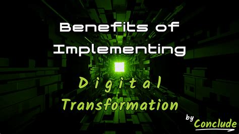 Benefits Of Implementing Digital Transformation