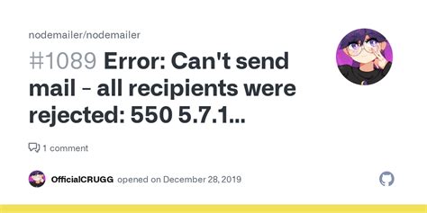 Error Can T Send Mail All Recipients Were Rejected 550 5 7 1 Service Unavailable Client Xx