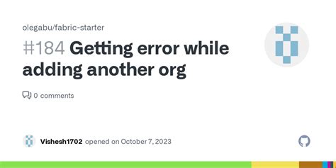 Getting Error While Adding Another Org Issue Olegabu Fabric Starter Github