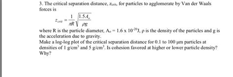 Solved 3 The Critical Separation Distance Zorit For