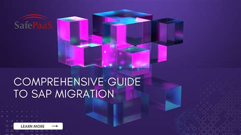 Comprehensive Guide To SAP Migration SafePaaS