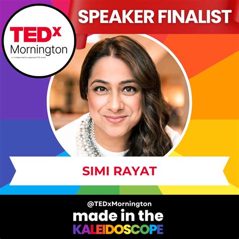 Super Excited To Have Been Selected As A Speaker Finalist For Tedx… Simi Rayat Cpsychol 76