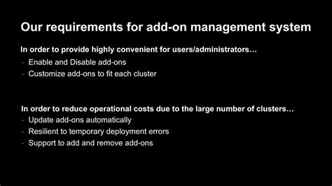 The Story Of Managing Common Add Ons On Kubernetes Clusters Speaker Deck