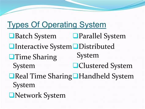 Types Of Operating System Pptx