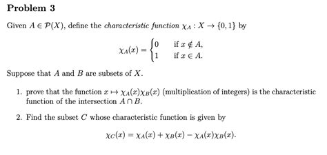 Solved Problem 3 Given A E Px Define The Characteristic