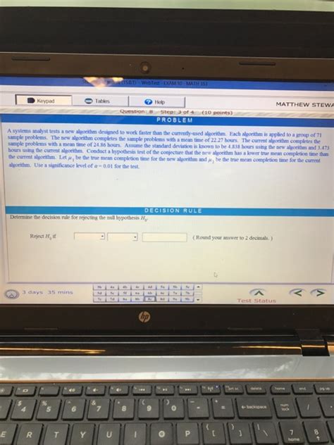 solved a systems analyst tests a new algorithm designed to