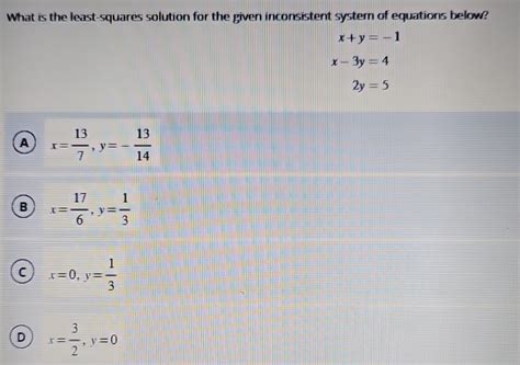 Solved What Is The Least Squares Solution For The Given