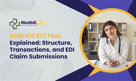 ANSI X Files Explained Structure Transactions And EDI Claim Submissions MediBill RCM LLC