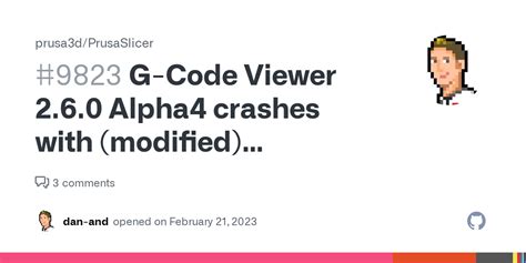 G Code Viewer Alpha Crashes With Modified Simplify D Version Gcode Issue