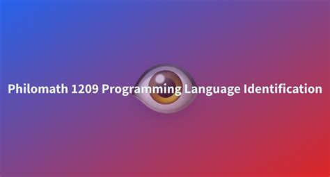 Philomath 1209 Programming Language Identification A Hugging Face