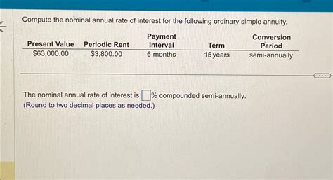 Solved Compute The Nominal Annual Rate Of Interest For The