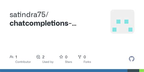 Github Satindra75 Chatcompletions Chatgpt Github Actions