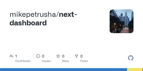 Github Mikepetrusha Next Dashboard