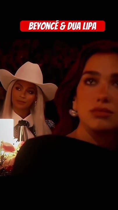Beyoncé And Dua Lipa Grammys Reels Beyonce Dualipa Youtube