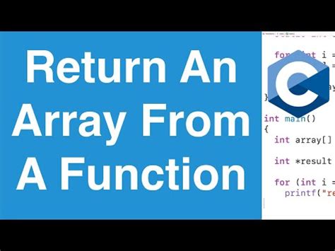 Returning An Array In C The Complete Guide