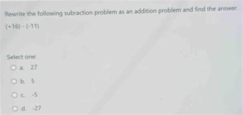 Solved Rewrite The Following Subraction Problem As An Addition Problem