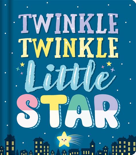 Twinkle Twinkle Little Star Book By Igloobooks Kat Uno Official