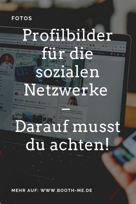 Profilbilder Für Die Sozialen Netzwerke Darauf Musst Du Achten