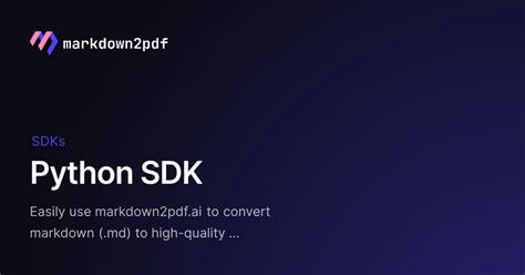 Python SDK - markdown2pdf.ai