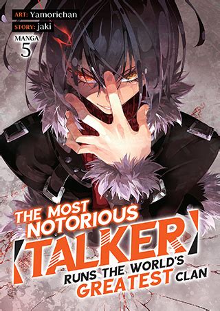 The Most Notorious “talker” Runs The Worlds Greatest Clan Manga Vol