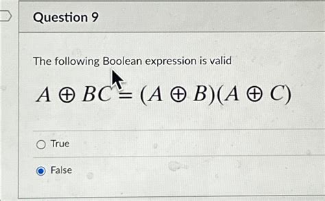 Solved Question 9the Following Boolean Expression Is
