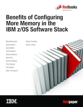 Benefits Of Configuring More Memory In The IBM Z OS Software Stack
