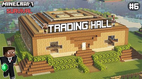 Building Simple Trading Hall For Awsome Trades Minecraft Survival