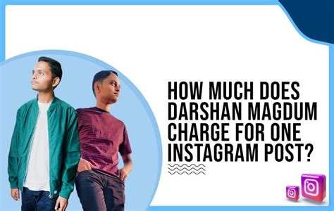 How Much Does Darshan Magdum Charge For One Instagram Post