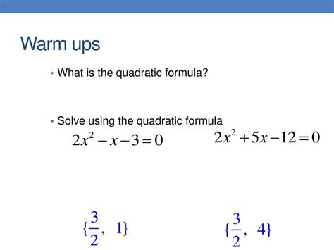 Warm Ups What Is The Quadratic Formula Ppt Download