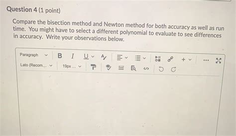 Solved Question Point Compare The Bisection Method And Chegg