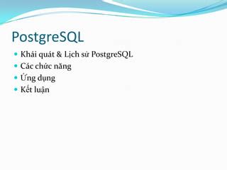 PostgreSQL - Features and application of PostgreSQL database management systems | PPTX