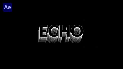 Creative Typography Animation - ECHO Effect in After Effects - (After Effects Tutorial) - YouTube