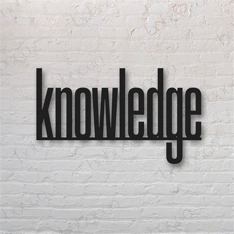 Decorative Sign Metal Knowledge Sign Knowledge Sign Etsy