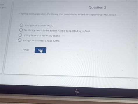 Question 2 In Spring Boot Application The Library That Needs To Be Added For Supporting Yaml