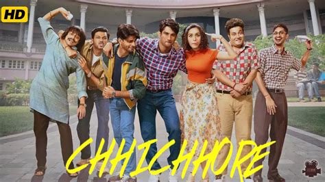 Chhichhore Full Hd Sushant Singh Rajputvarun Sharma Tahir Raj