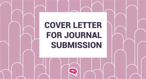 How To Write An Effective Cover Letter For Journal Submission Mind The Graph Blog