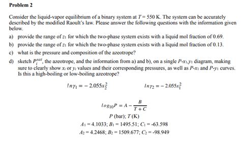 Solved Problem Consider The Liquid Vapor Equilibrium Of A Chegg