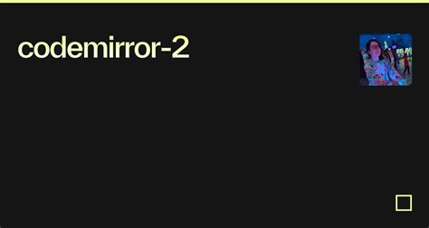 Codemirror 2 Codesandbox