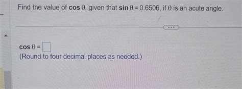 Solved Find the value of cosθ given that sinθ if θ Chegg