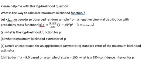 Solved Likelihood Theory Can Someone Help Me This Question Chegg