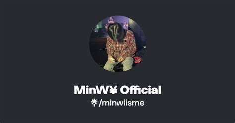 Minw¥ Official Instagram Tiktok Linktree