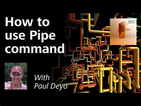 How To Use The Pipe Command