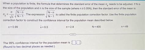 Solved When A Population Is Finite The Formula That