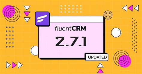 FluentCRM 2 7 1 Update Improved Recurring Campaign More Smartcodes FluentCRM