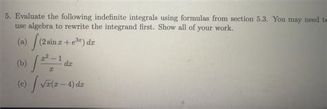 Solved Evaluate The Following Indefinite Integrals Using Chegg